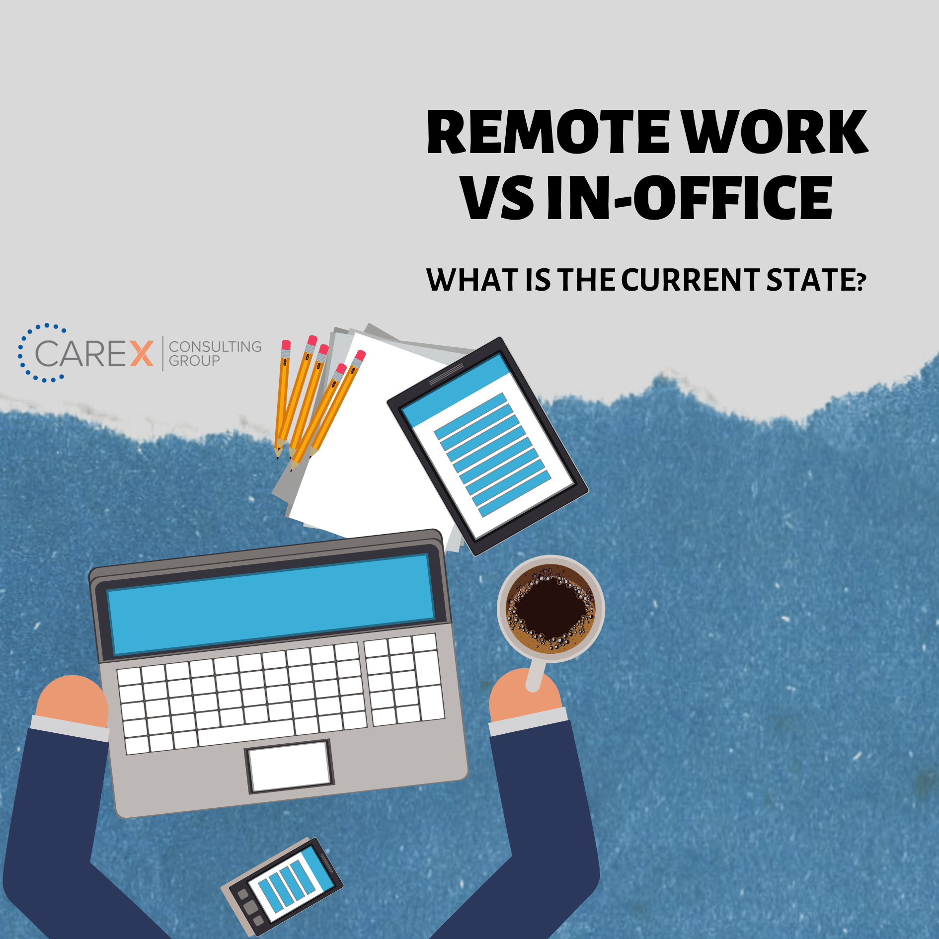 What is the Current State of Remote Work vs In-Office? | Carex ...